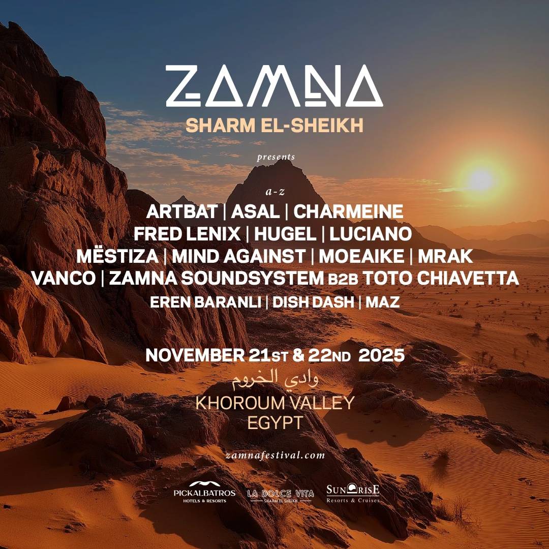 Zamna Brings Its Festival to Egypt This November 2025 | EDMNOMAD